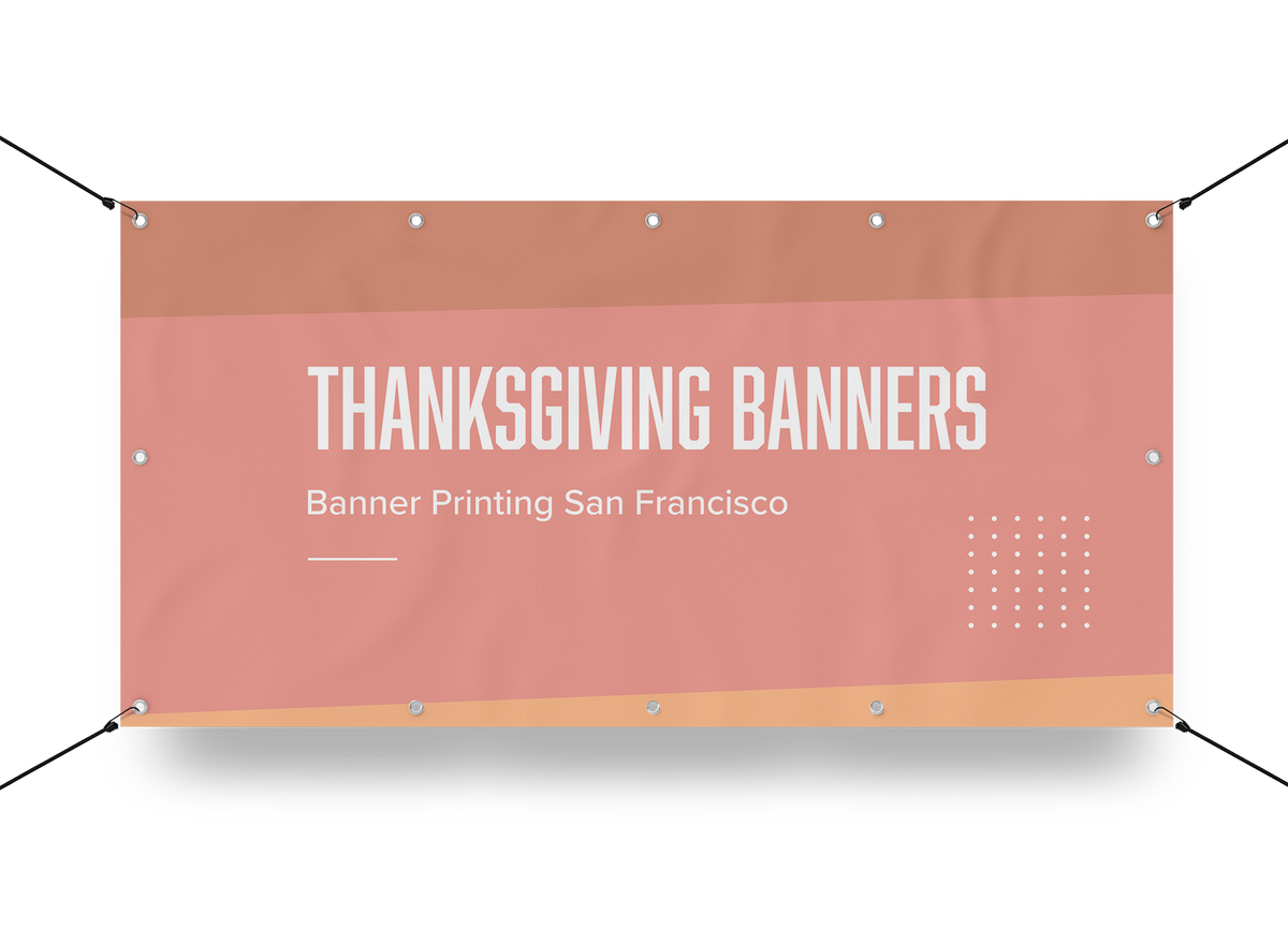 Banner Printing San Francisco | Thanksgiving Banners